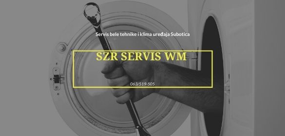SZR Servis WM - Servis bele tehnike Subotica